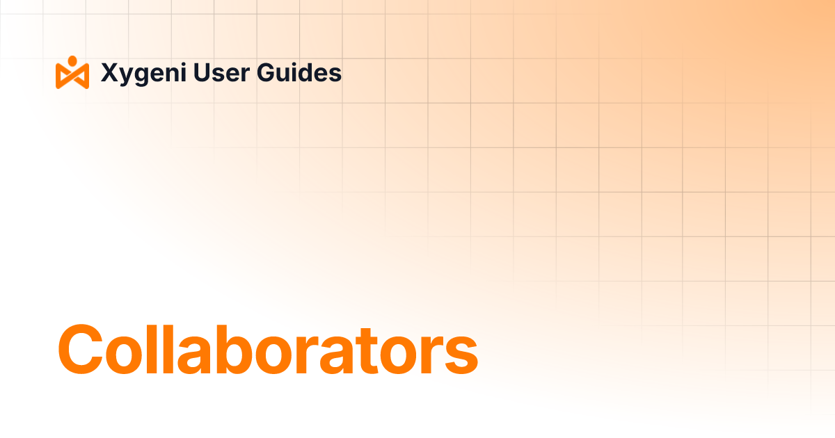 Collaborators | Xygeni User Guides