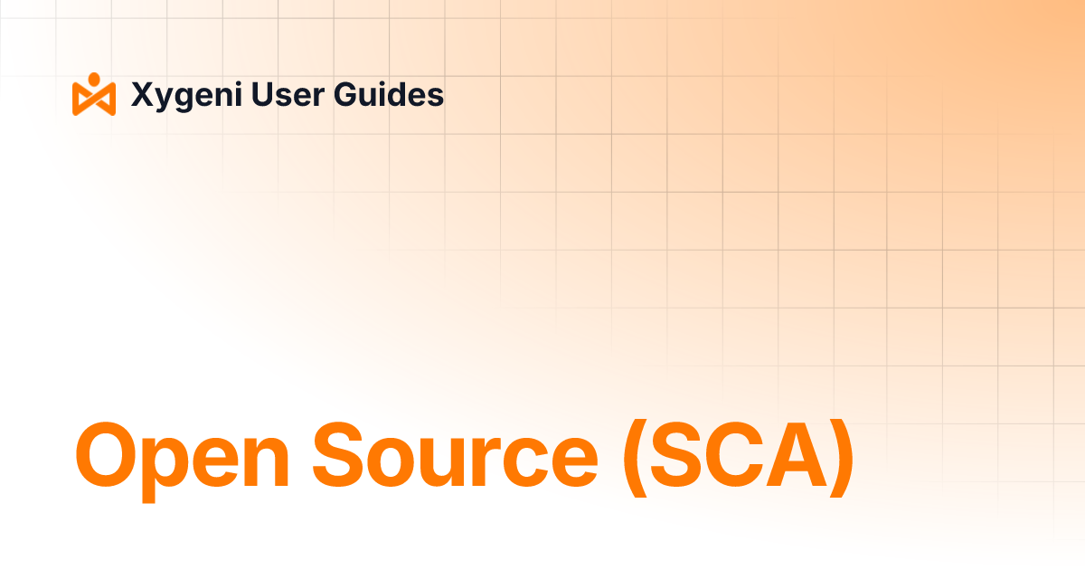 Open Source (SCA) | Xygeni User Guides